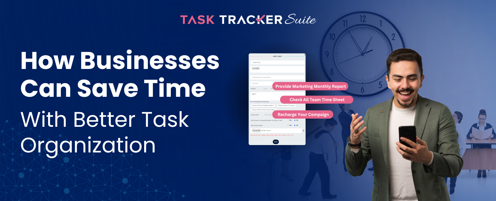 How Businesses Can Save Time With Better Task Organization